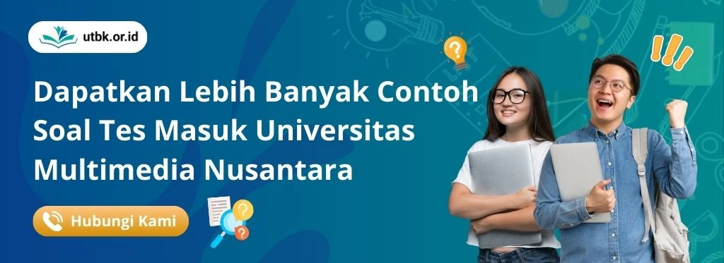 100+ Soal Tes Masuk UMN Universitas Multimedia Nusantara + Kunci Jawaban